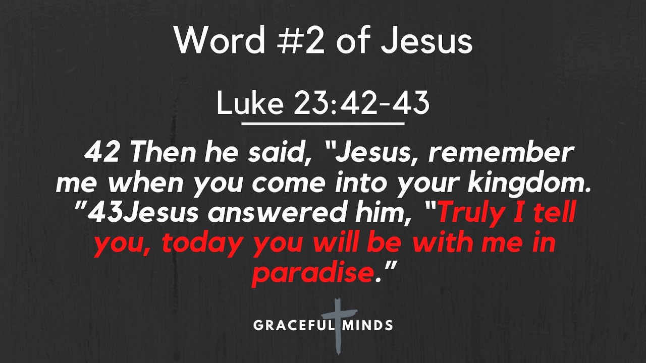 The 2nd Word of Jesus on the Cross - YouTube