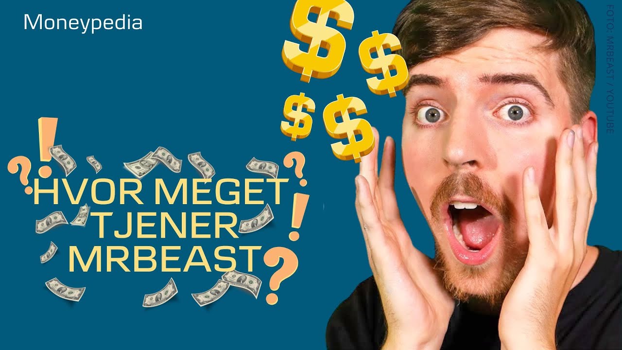 Hvor Meget Tjener MrBeast Om Dagen YouTube