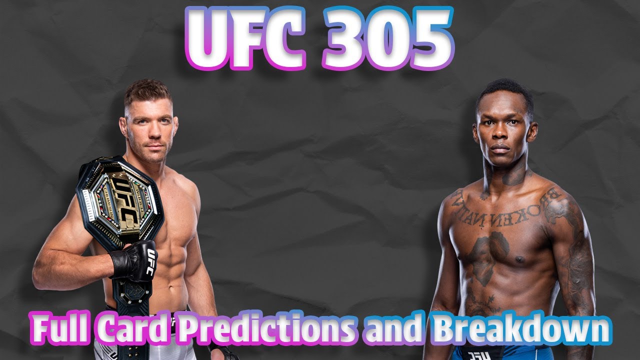 UFC 305: Du Plessis vs Adesanya Full Card Predictions and Breakdown ...