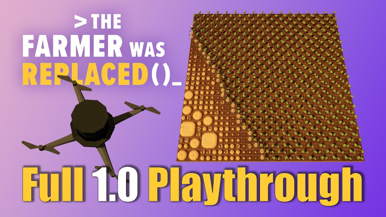 Full Game Playthrough (All My Code & Thoughts) | The Farmer Was Replaced 1.0 - YouTube