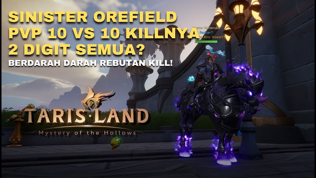 OREFIELD PVP 10 VS 10 BERDARAH DARAH, KILL 2 DIGIT SEMUA? WARRIOR DPS GAMEPLAY | Tarisland ...