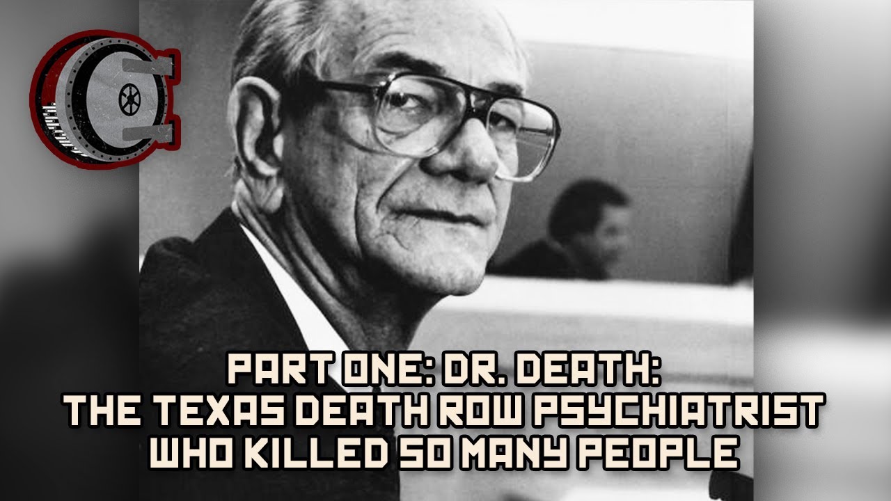 Part One: Dr Death: The Texas Death Row Psychiatrist Who Killed So Many ...