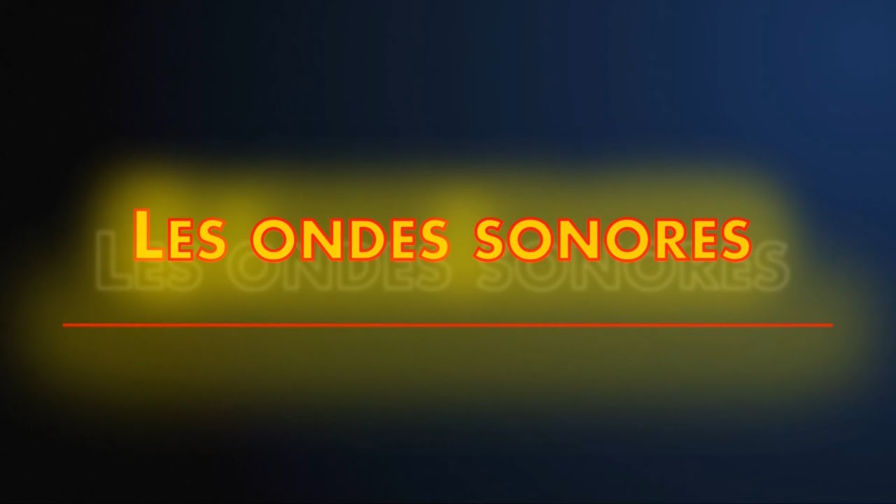 📢 Ondes sonores : tout sur l'intensité sonore, le niveau d'intensité ...
