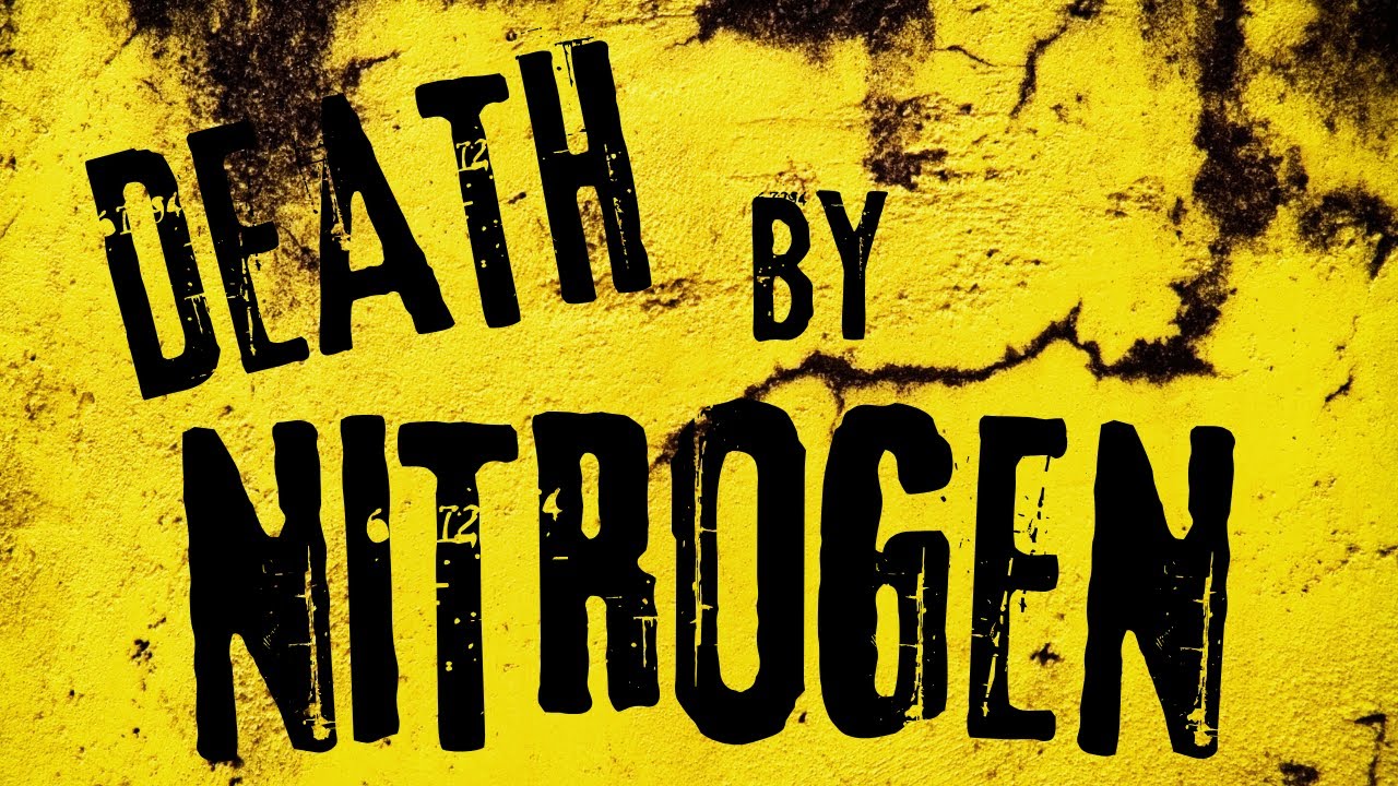 A "Good" Death: Nitrogen Hypoxia - YouTube