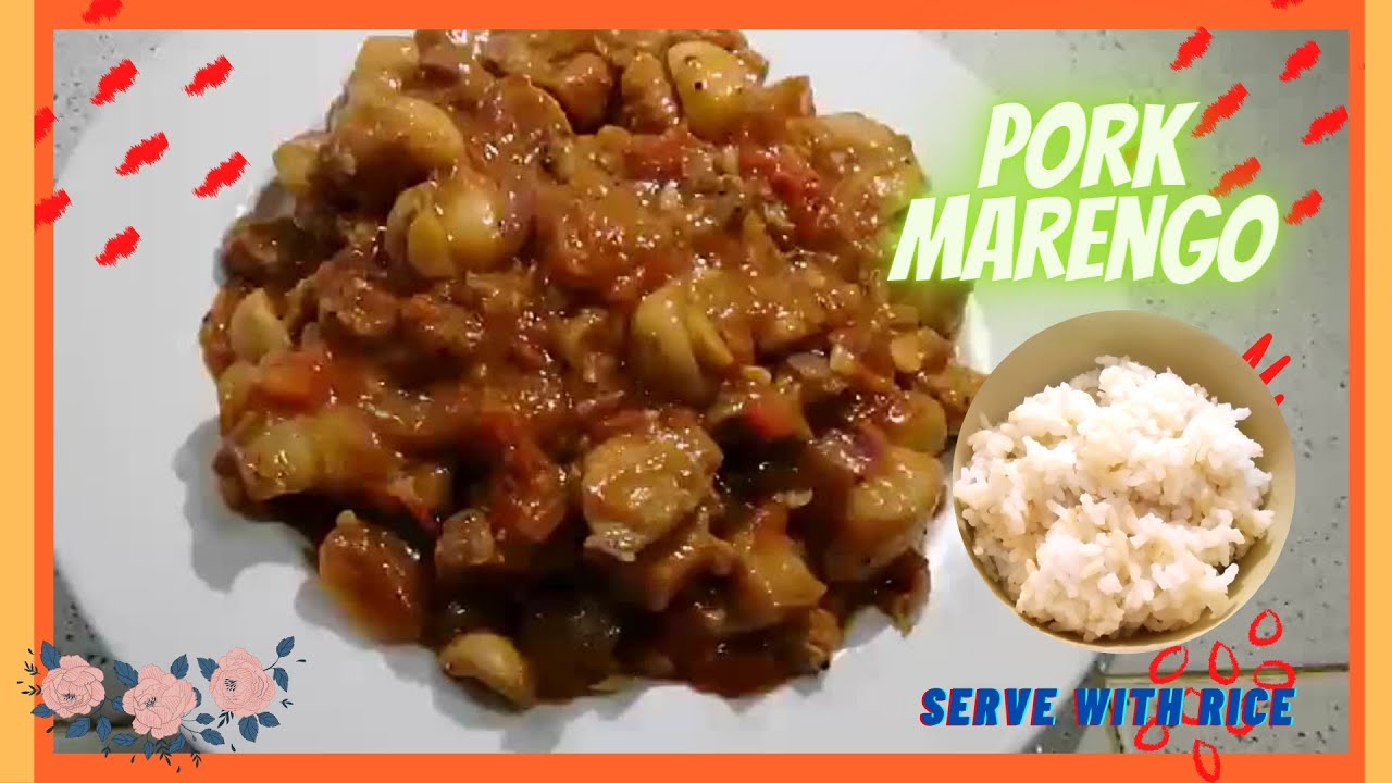 How to cook PORK MARENGO / Easy to follow recipe. REALLY SPECIAL ...