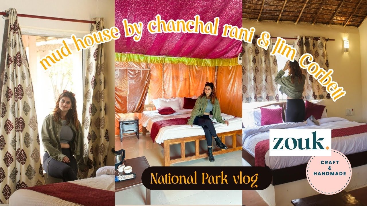 mud house by chanchal rani & Jim Corbett National Park vlog #nainital #jimcorbett - YouTube