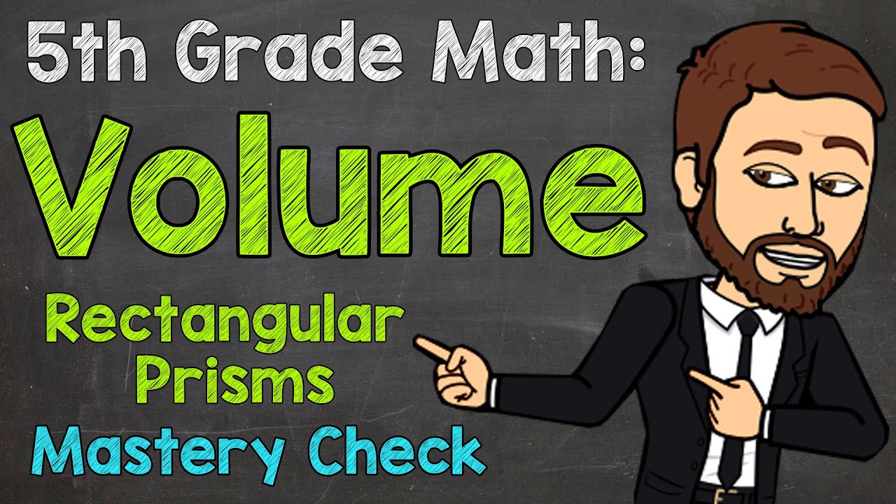 Volume of a Rectangular Prism | 5th Grade Math (Mastery Check) - YouTube