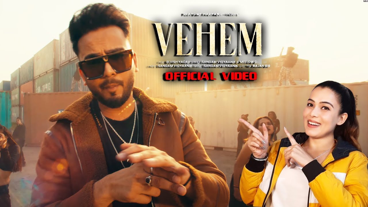 Elvish Yadav - Vehem Song Reaction | Systumm Hua Hang | Love Kataria ...