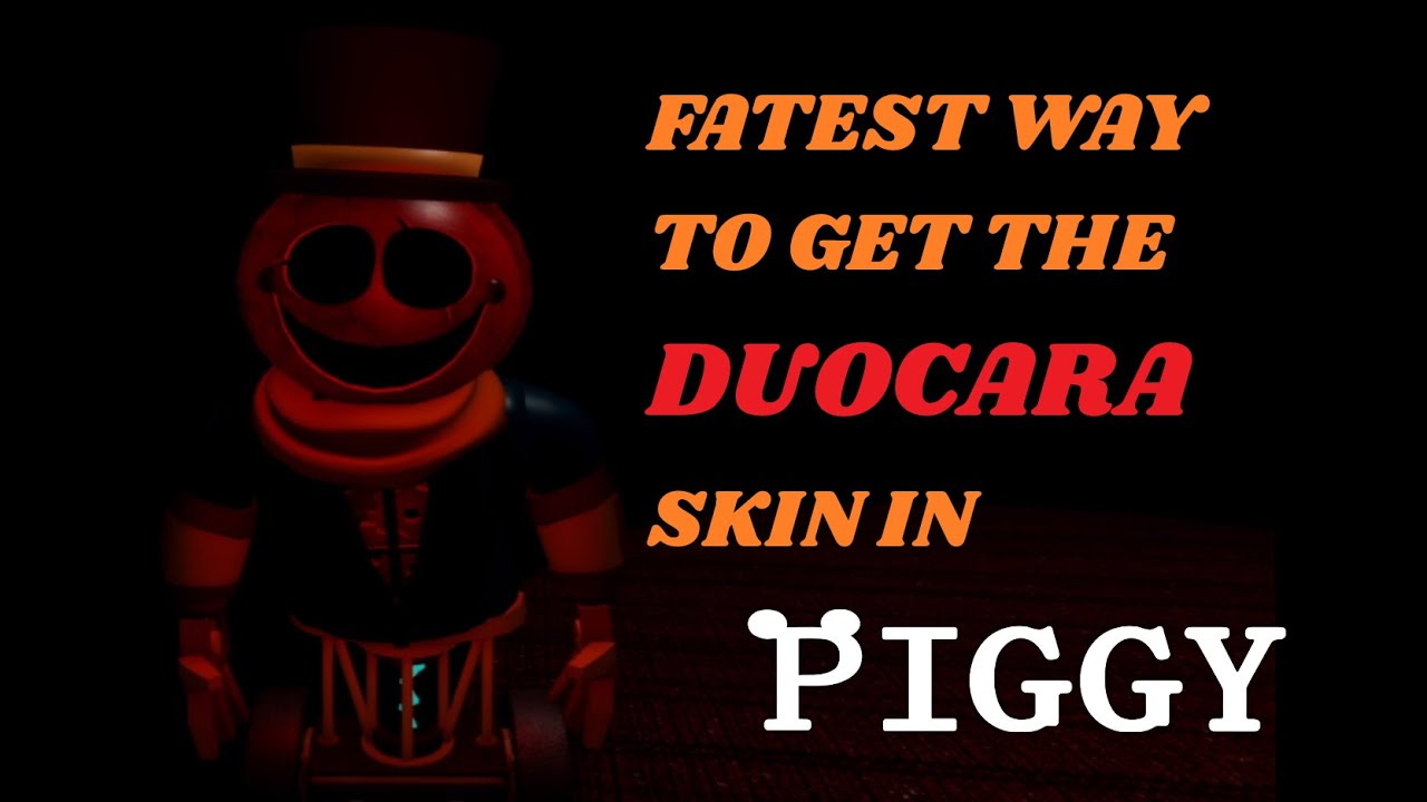 (PATCHED) FASTEST WAY TO GET THE "DUOCARA" SKIN IN ROBLOX PIGGY ...