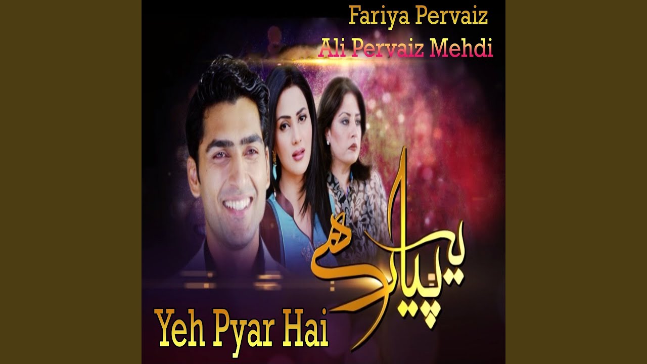 Yeh Pyar Hai (From "Yeh Pyar Hai") - YouTube
