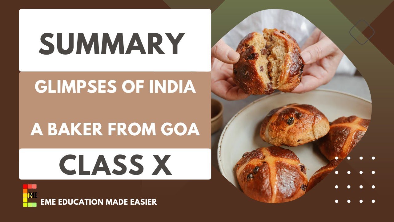 A Baker from Goa | Class 10 in ENGLISH ONLY | Glimpses of india | Class 10 | Part 1 - YouTube