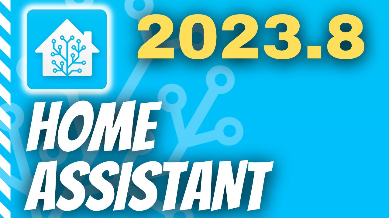 Novedades de Home Assistant 2023.8 (Agosto 2023) - YouTube