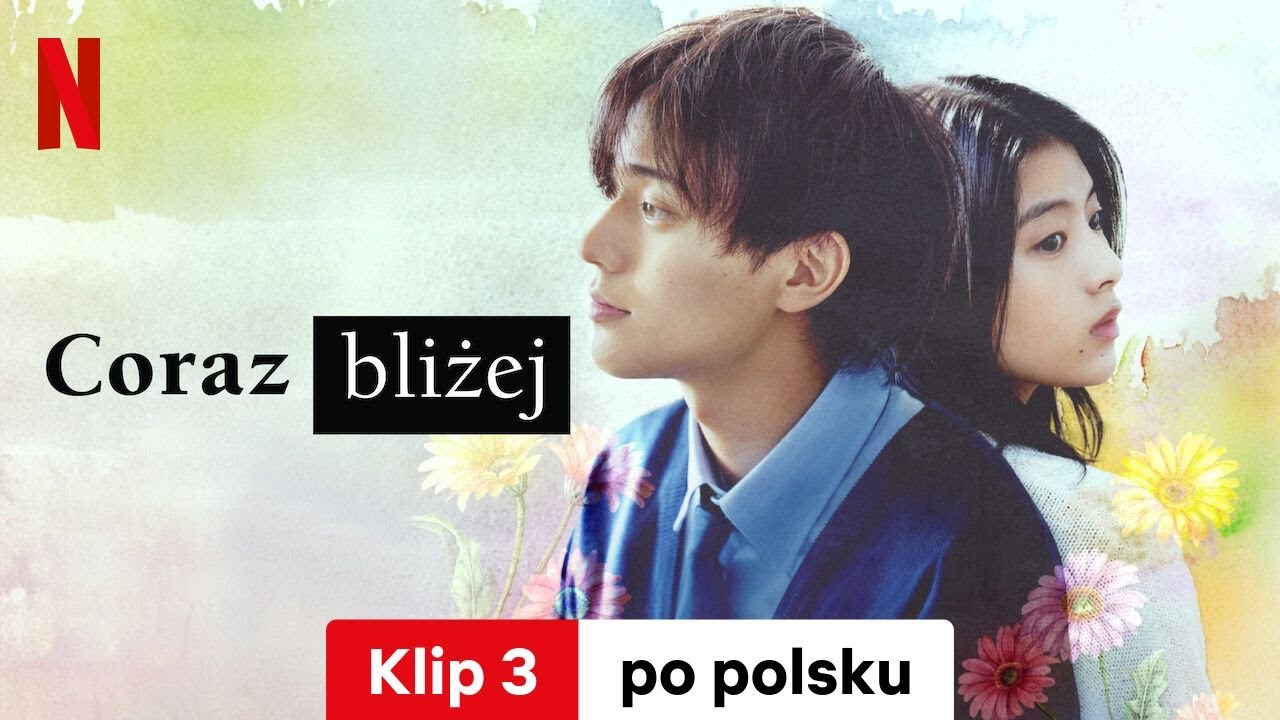 Coraz bliżej (Klip 3) | Zwiastun po polsku | Netflix - YouTube