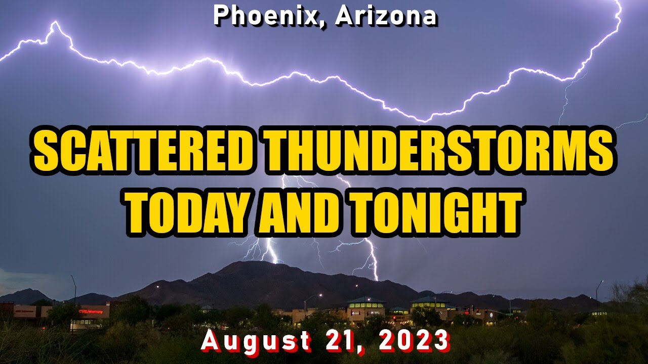 August 21, 2023 Phoenix, Arizona Weather Discussion - YouTube