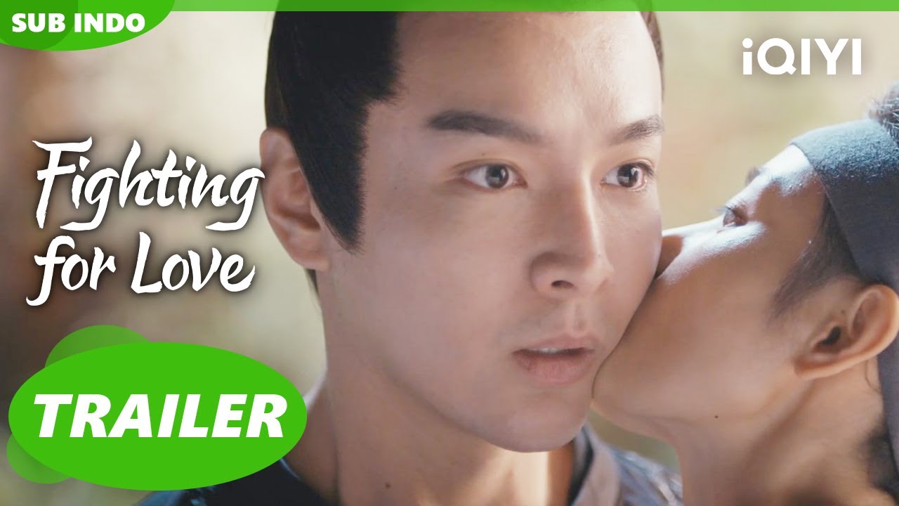 Fighting For Love【Trailer】Preview Musuh yang Bahagia| iQIYI Indonesia ...