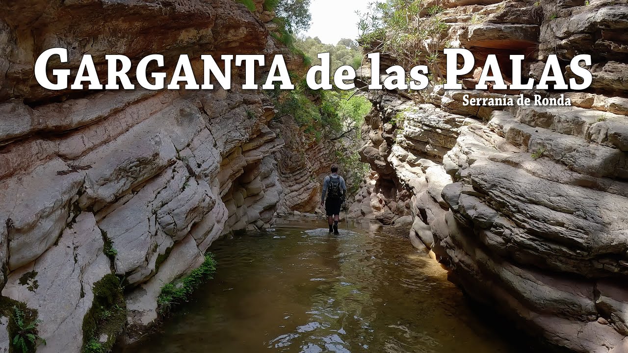 Garganta de las Palas, Serranía de Ronda - YouTube