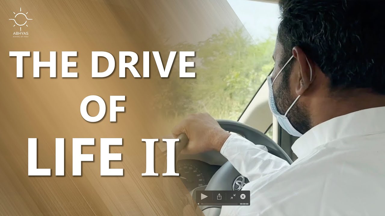 THE DRIVE OF LIFE | HOW TO NAVIGATE YOUR LIFE | Naam Deo - YouTube