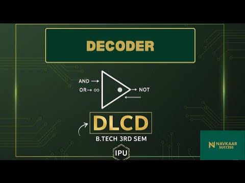 lec-22 Decoder ( 2:4 decoder, 3:8 decoder, BCD to seven segment display)& Decoder conversion all ...