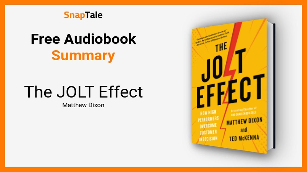 The JOLT Effect by Matthew Dixon: 12 Minute Summary - YouTube