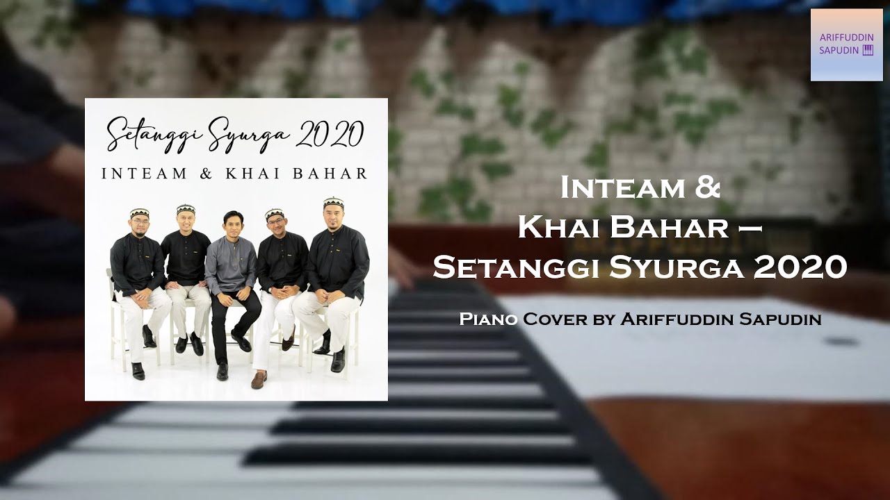 Inteam & Khai Bahar - Setanggi Syurga 2020 (Simple Piano Cover) - YouTube