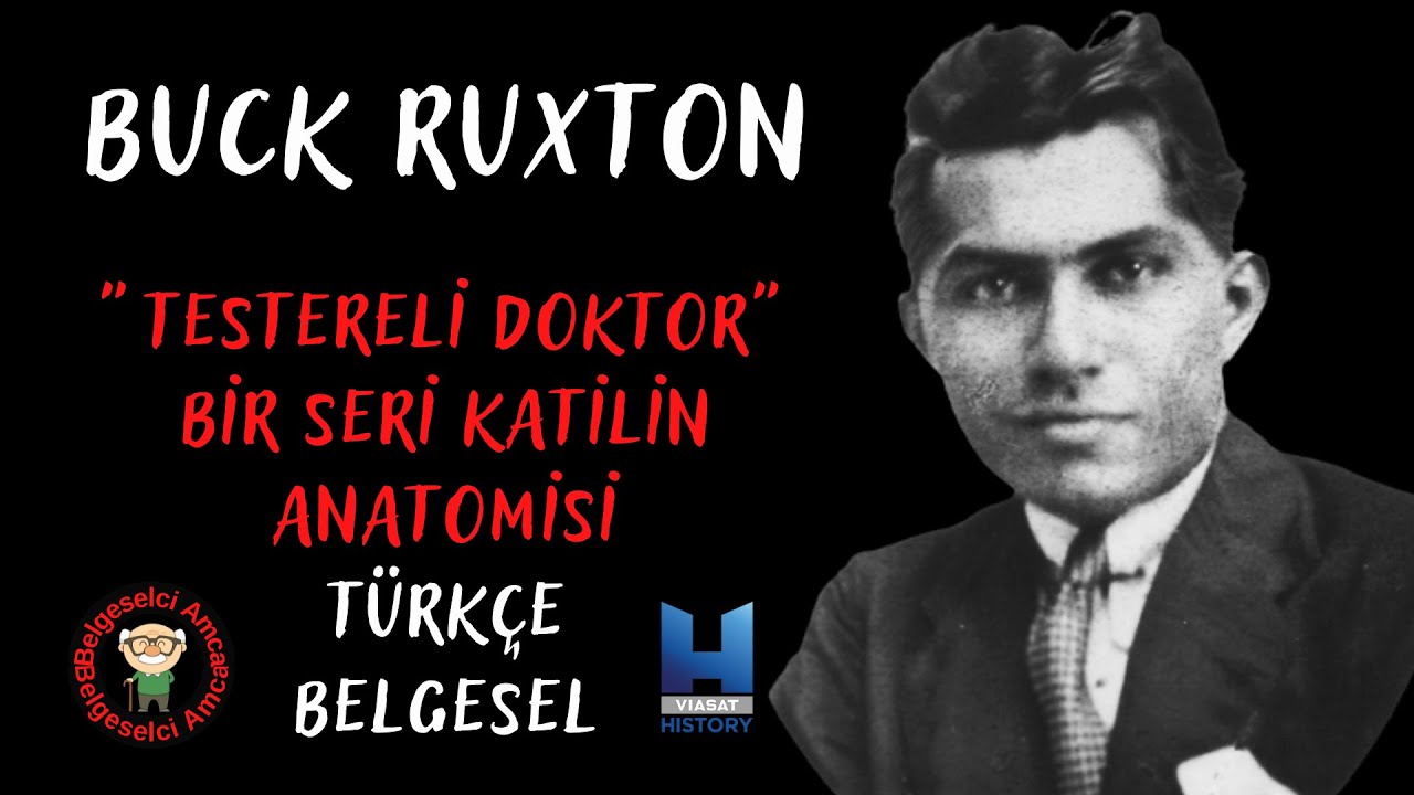 Belgeselci Amca - Cinayet Haritaları - Testereli Doktor Buck Ruxton ...