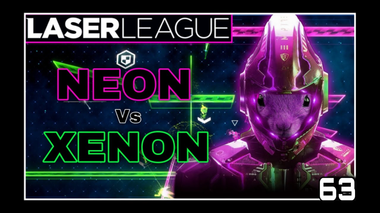 LASER LEAGUE ( NEON vs XENON ) nº63 - YouTube