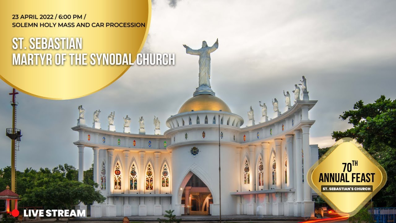 St Sebastian's Church Madhavaram - 70th Annual Feast -Solemn Holy mass ...