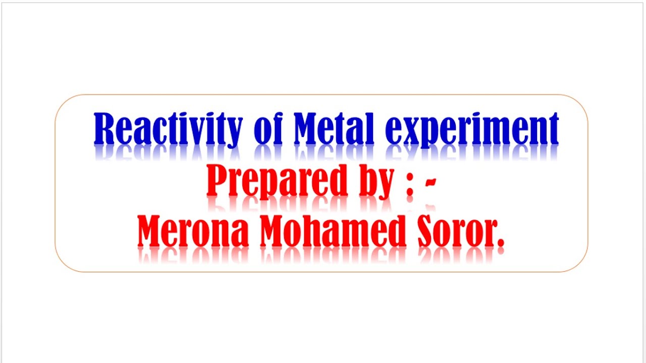 Reactivity of Metal experiment - YouTube