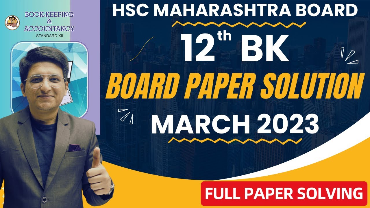 12th Accounts March 2023 Paper Solution | HSC Board | 12th BK paper ...