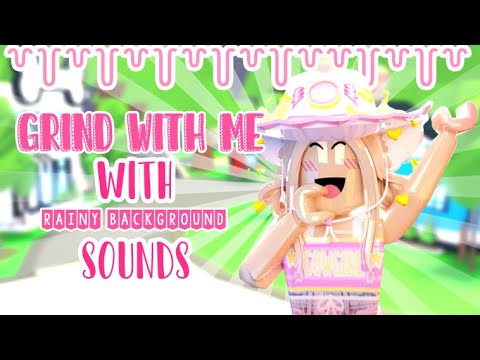 🌴 PREPPY GRIND WITH ME IN ADOPT ME! *RAINY BACKGROUND NOISES* 🌊💧 - YouTube