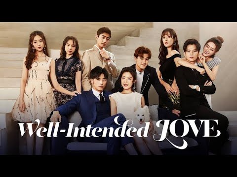 Well Intended Love Season 1 #xukaicheng #simonawang #ianyi # ...