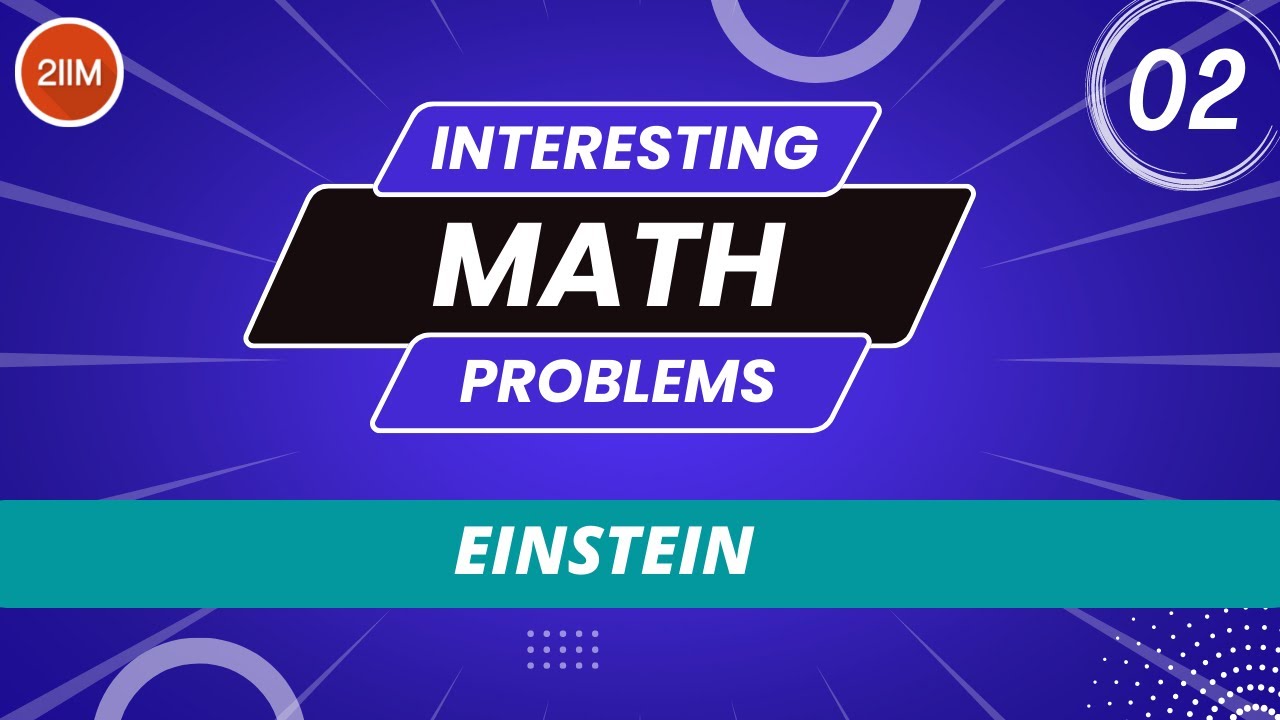 Question: EINSTEIN | Interesting Math Problems | 2IIM CAT Preparation ...