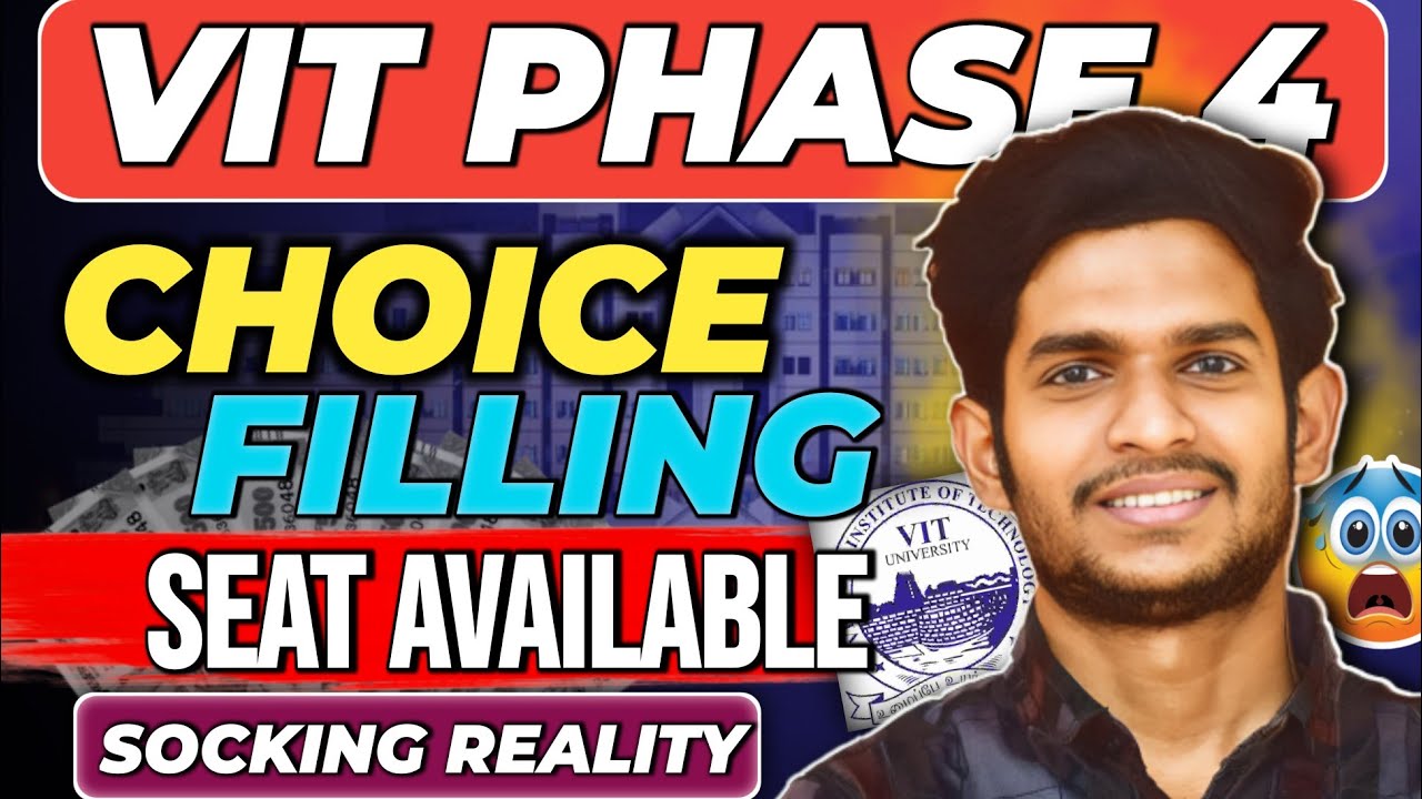 VITEEE Phase 4 Counselling 2025 Vacant Seats Revealed | Best Choice ...