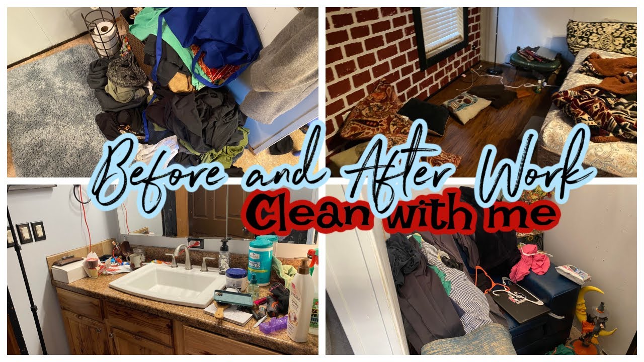 Clean with Me Before and After Work - YouTube