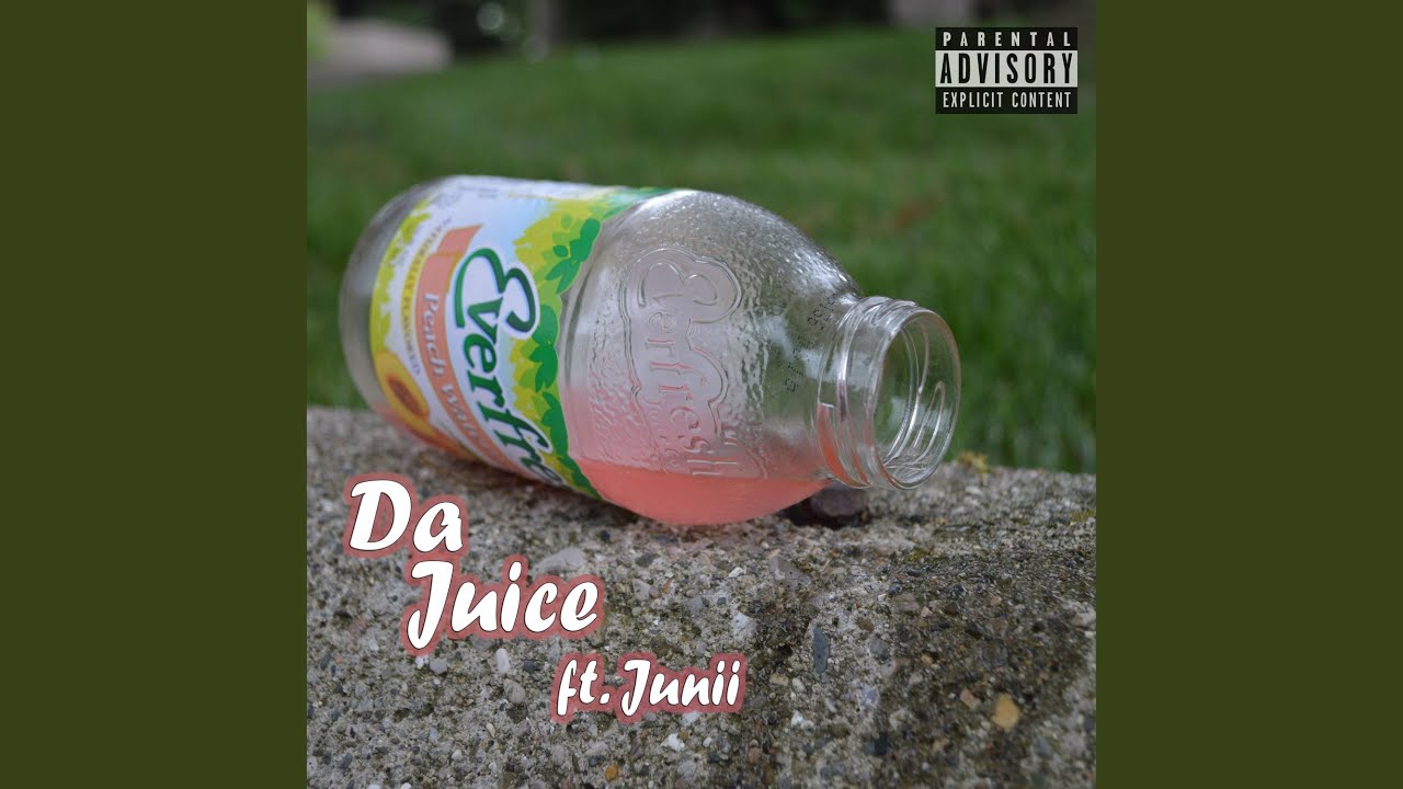 Da Juice (feat. Junii) - YouTube