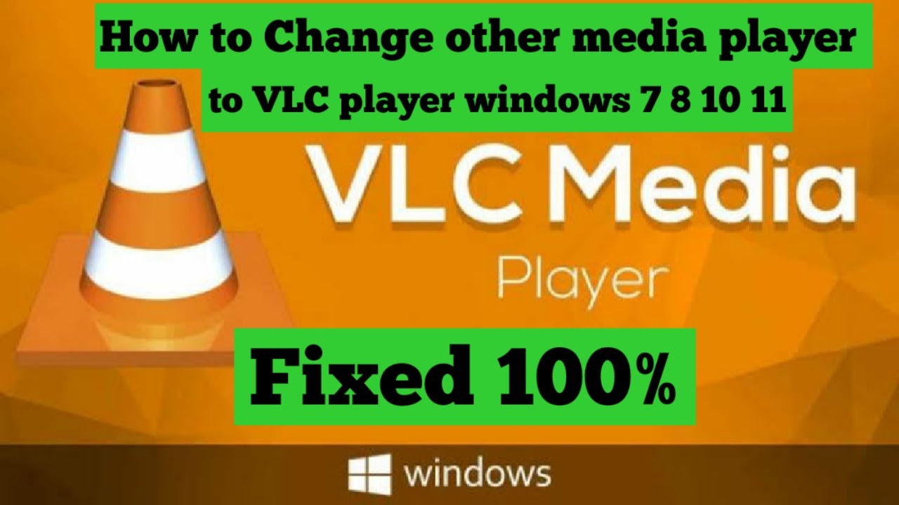 How To Change Other Media Player To VLC Player Windows 7 8 10 11 YouTube how-to-change-other-media-player-to-vlc-player-windows-7-8-10-11-youtube