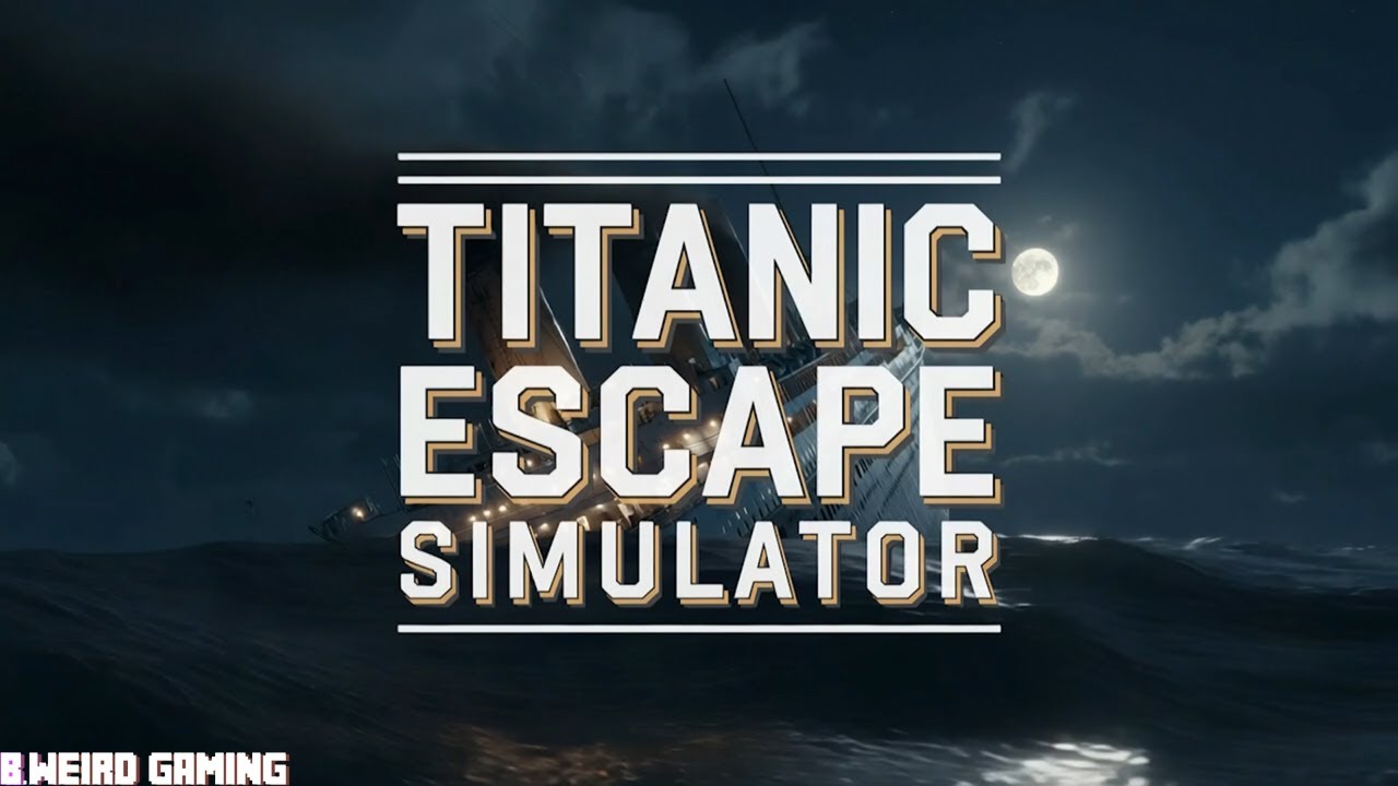 Titanic Escape Simulator | Trailer #4k #titanic #bweirdgaming - YouTube