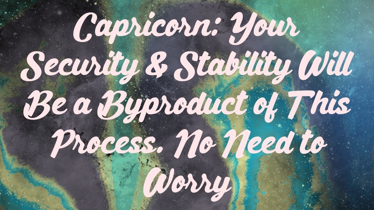 Capricorn: Your Security & Stability Will Be a Byproduct of This ...