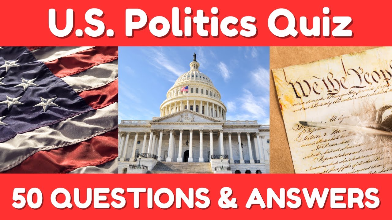 Ultimate U.S. Politics Quiz: 50 Challenging Questions! - YouTube