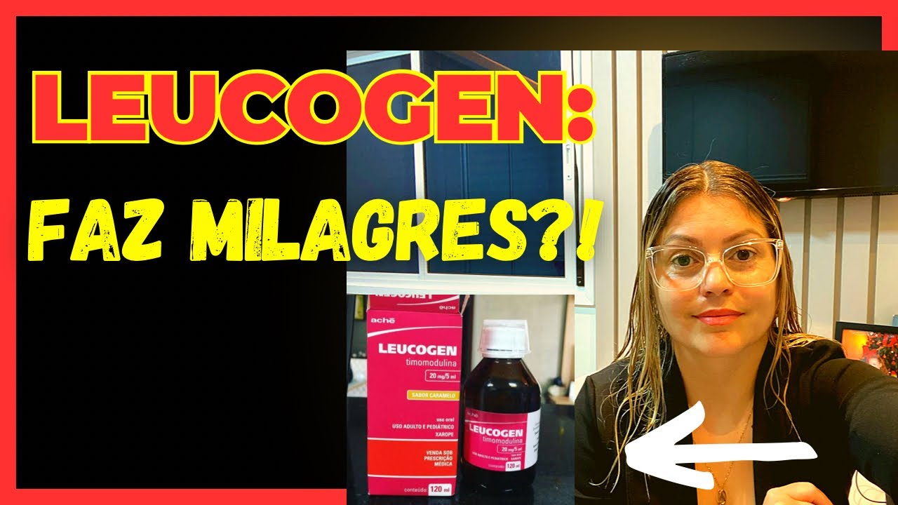 LEUCOGEN-COMO CONSEGUI AUMENTAR A IMUNIDADE DO MEU FILHO EM 30 DIAS E ...
