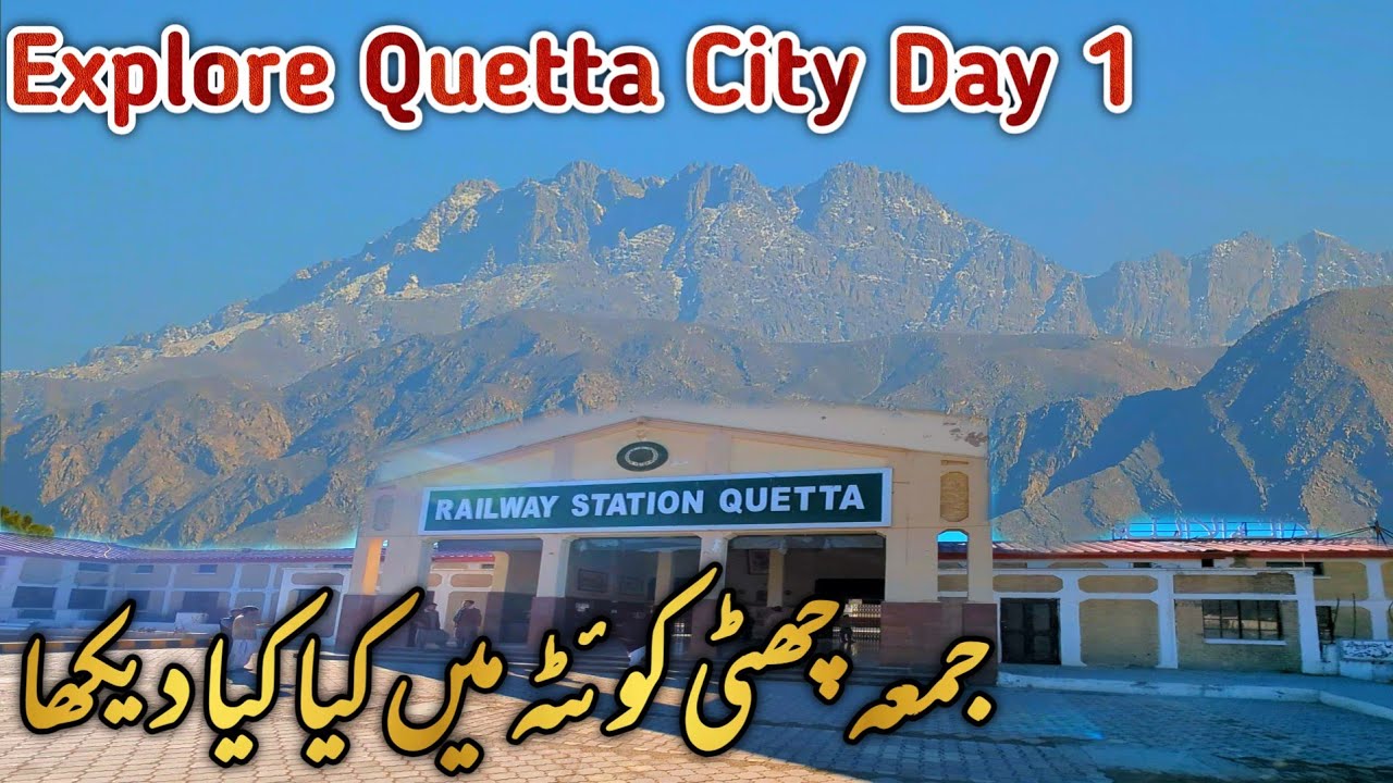 DISCOVER Quetta City's Hidden Gems on Day 1! Part 1 - YouTube