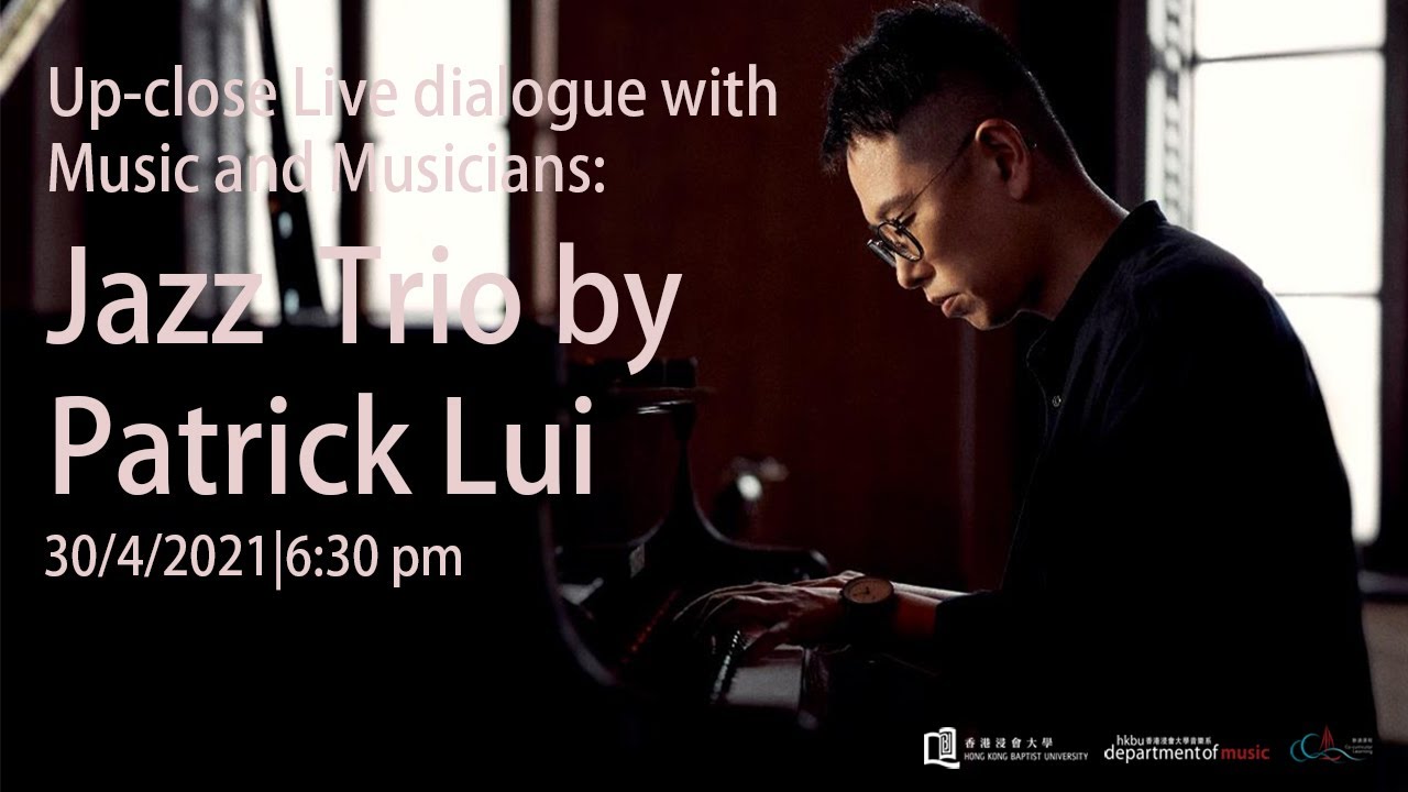 Up-close Live dialogue with Music and Musicians: Jazz Trio by Patrick ...