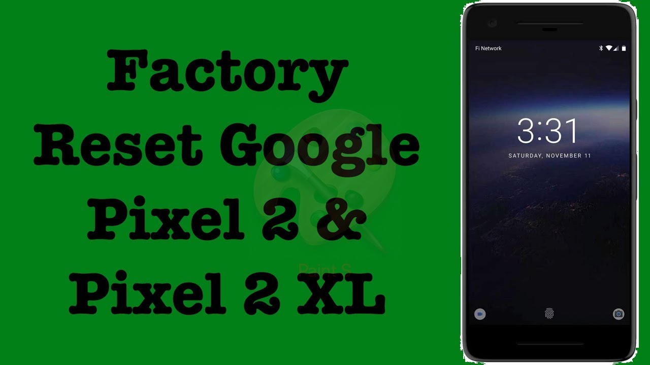 Factory Reset Google Pixel 2 Pixel 2 XL Hard Reset Google Pixel 3 NexTutorial YouTube factory-reset-google-pixel-2-pixel-2-xl-hard-reset-google-pixel-3-nextutorial-youtube