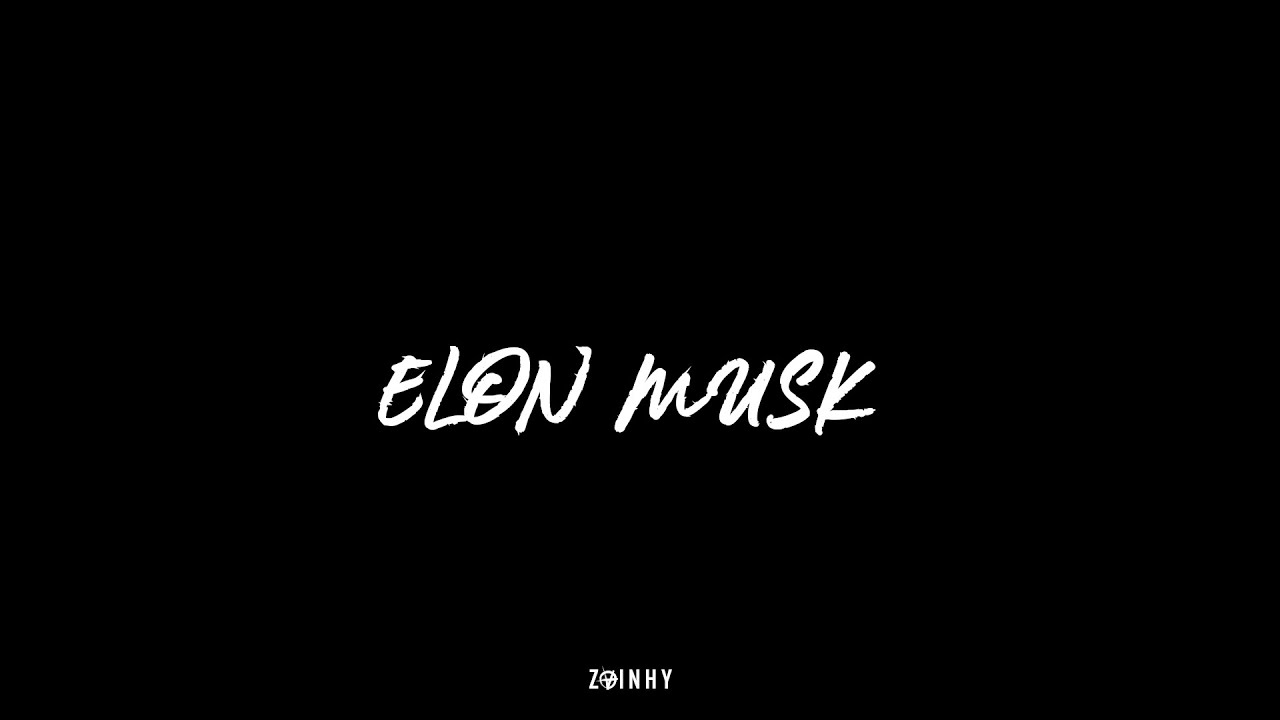 Zainhy - Elon Musk (Remix) - YouTube