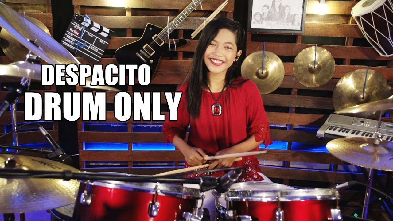 Lois Fonsi - Despacito DRUM ONLY by Nur Amira Syahira - YouTube