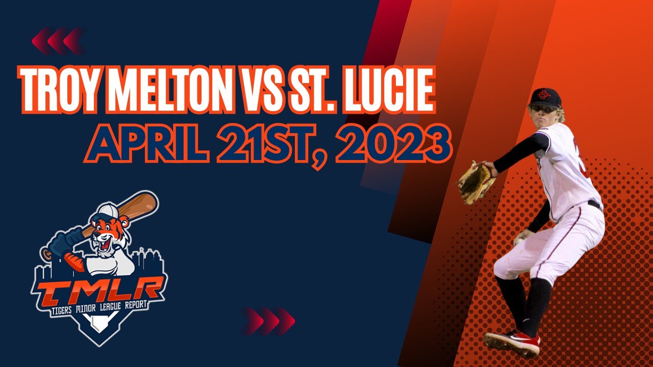 Detroit Tigers Prospects 2023 - Troy Melton's 3rd Start - YouTube