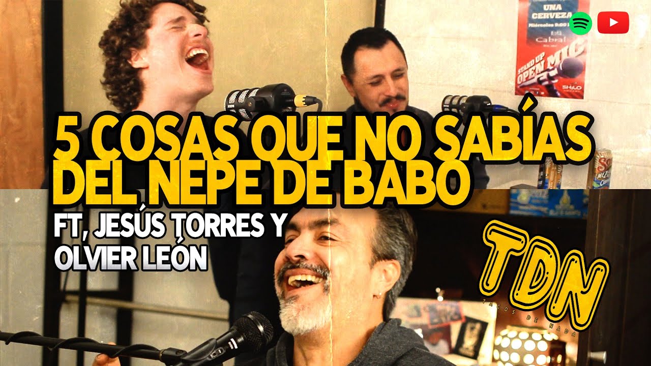 5 cosas que no sabias del Nepe del Babo, anexo al extremo | Ft. Jesús y ...