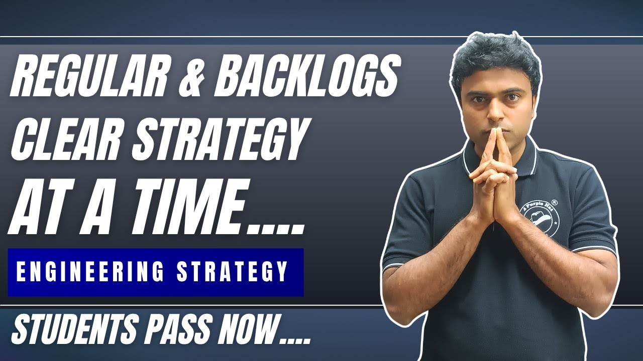 Regular & Backlogs Clear Strategy - At a Time ...| Students Pass Now? - Follow This | # ...