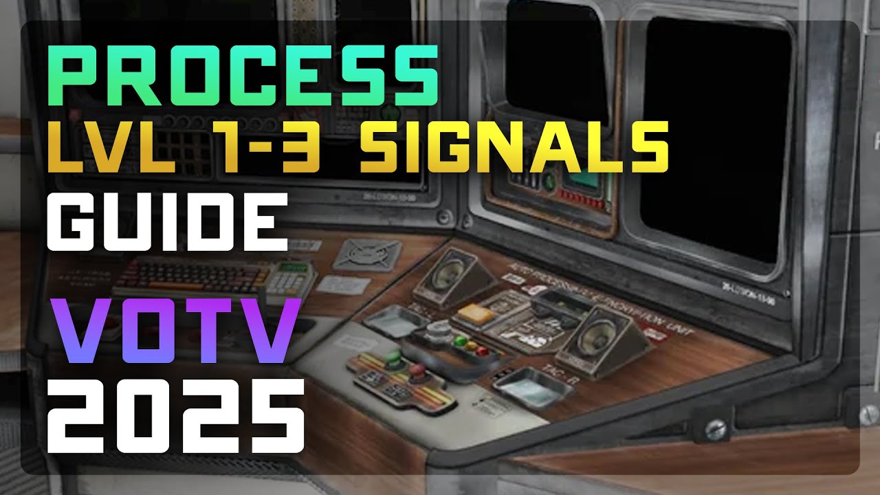 📡 How to Process Signals in VotV to High Levels (1-3) v0.8.2 (2025 ...