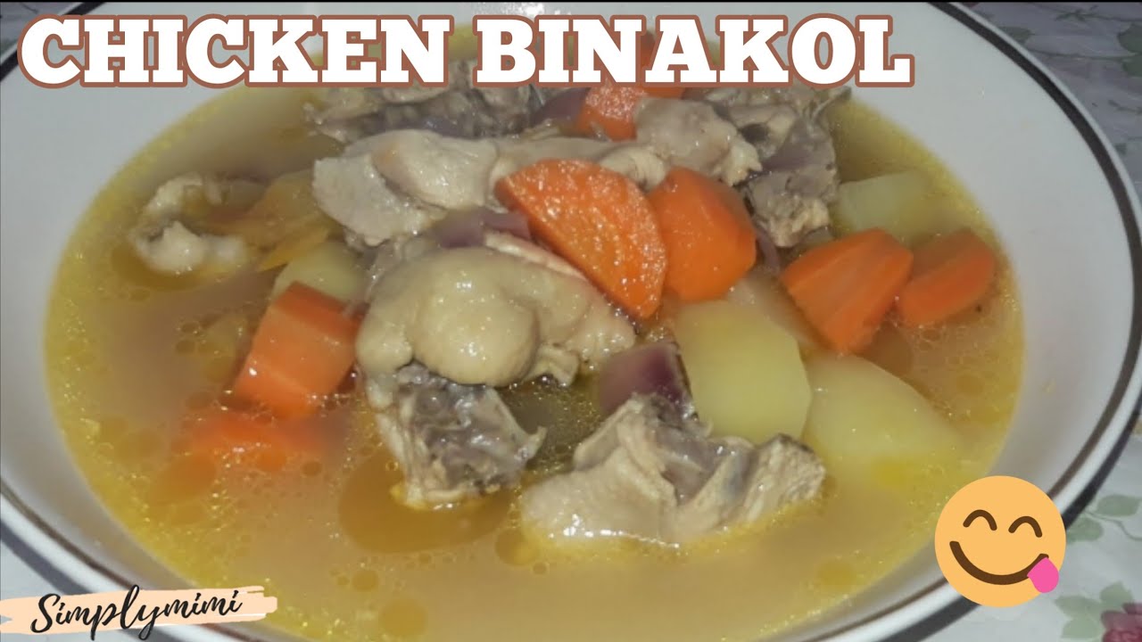 CHICKEN BINAKOL | MASARAP NA SABAW | LUTONG BAHAY | FILIPINO FOOD ...